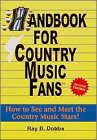 Handbook For Country Music Fans : How To See And Meet The Country Stars ...