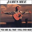 James Mee - You Are All That I Will Ever Need - Amazon.com Music