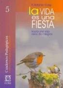 Amazon.com: La Vida Es Una Fiesta (Spanish Edition): 9789509579545 ...