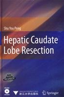 caudate lobe resection: PENG SHU YOU: 9787308065986: Amazon.com: Books