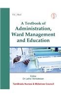 A Textbook of Administration, Ward Management and Education (TNMC ...