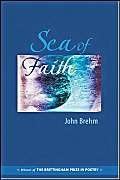 Sea of Faith (Brittingham Prize for Poetry): Brehm, John: 9780299202002 ...