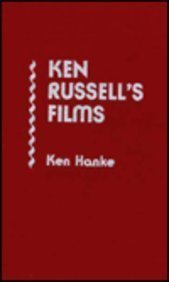 Ken Russell's Films: Hanke, Ken: 9780810817005: Amazon.com: Books