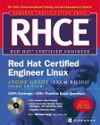 RHCE Red Hat Certified Engineer Linux Study Guide (Exam RH302), Third ...
