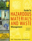 Guide to Hazardous Materials and Waste Management: Risk, Regulations ...