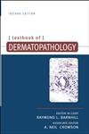 Textbook of Dermatopathology: 9780071396608: Medicine & Health Science ...