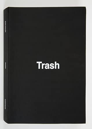 Dan Colen: Trash: Smith, Josh: 9780847844319: Amazon.com: Books