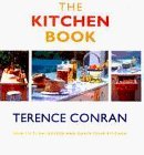 The Terence Conran's Kitchen Book: How to Plan, Design and Equip Your ...