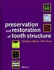 Preservation and Restoration of Tooth Structure: 9780723431022 ...