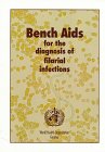 Bench Aids for the Diagnosis of Filarial Infections: 9789241544894 ...