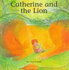 Catherine and the Lion: Jarrett, Clare: 9781575050355: Amazon.com: Books
