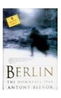 Berlin: The Downfall 1945 : Amazon.in: Books