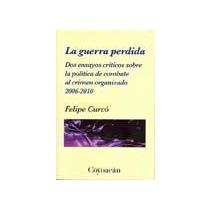 Amazon.com: LA GUERRA PERDIDA. DOS ENSAYOS: 9786079014162: Books