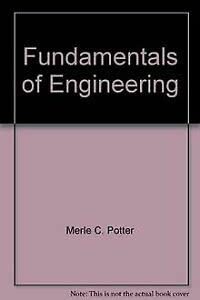 Fundamentals of Engineering: Merle C. Potter: 9780961476045: Amazon.com ...