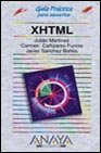 XHTML - Guia Practica (Spanish Edition): Julián Martínez, Javier ...