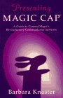 Buy Presenting Magic Cap: A Guide to General Magic's Revolutionary ...