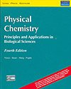 Physical Chemistry : Principles and Applications in Biological Sciences, 4/e: Ignacio Tinoco ...