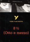 York Film Notes: "8 1/2 (Otto E Mezzo)" (York Film Notes): Nigel ...