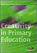 Amazon.com: Creativity in Primary Education: 9781844450138: Wilson ...