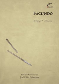 Amazon.com: Facundo (2016): 9789871518197: Sarmiento, Domingo Faustino ...