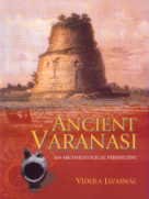 Buy Ancient Varanasi: An Archaeological Perspective Book Online at Low ...