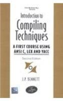 Introduction To Compiling Techniques: Bennett J. P.: 9780070530737: Amazon.com: Books