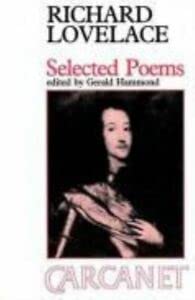 Selected Poems: Lovelace, Richard: 9780856356735: Amazon.com: Books