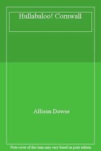 Hullabaloo! Cornwall: Allison Dowse: 9781844600434: Amazon.com: Books