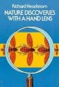 Nature Discoveries With a Hand Lens: Headstrom, Richard: 9780486240770 ...