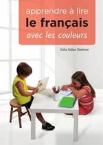 Apprendre à lire le Français avec les couleurs : Gabas Jiménez, Julia ...