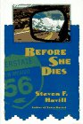 Before She Dies: Havill, Steven F.: 9780312139278: Amazon.com: Books