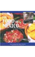 The Food of Mexico: Our Southern Neighbor Mexico: McDaniel, Jan ...
