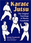 Karate Jutsu: The Original Teachings of Gichin Funakoshi: Funakoshi ...
