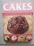 Cakes and Cake Decorating, Step by Step: Sarah Maxwell, Janice Murfitt ...