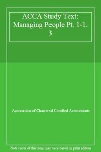ACCA Part 1 - 1.3: Managing People: Study Text (2002) (ACCA Study Text ...
