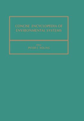 Concise Encyclopedia of Environmental Systems (Volume 4) (Advances in ...