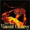 Chancey, Vincent - Next Mode - Amazon.com Music