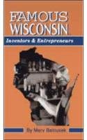 Famous Wisconsin: Inventors and Entrepreneurs: Balousek, Marv ...