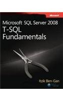 MICROSOFT SQL SERVER 2008:T SQL FUND.: Itzik Ben Gan: 9788178531519: Amazon.com: Books