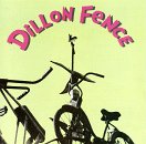 Dillon Fence - Dillon Fence - Amazon.com Music