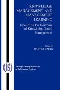 Knowledge Management and Management Learning: Baets, Walter R.J ...