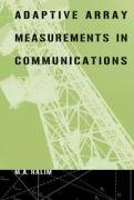 Adaptive Array Measurements in Communications (Artech House Antennas ...