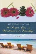 The Proper Care And Maintenance Of Friendship (Thorndike Press Large ...