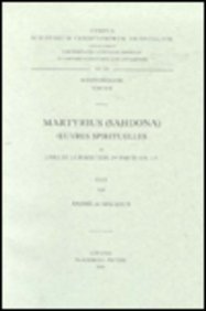 Martyrius (Sahdona). Oeuvres Spirituelles, II. Livre de la Perfection ...