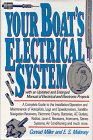 Your Boat's Electrical System: Manual of Electrical and Electronic ...