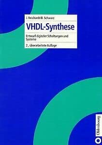 VHDL-Synthese: Entwurf digitaler Schaltungen und Systeme : Reichardt ...