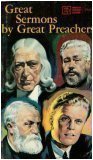 Great Sermons by Great Preachers: Gunther, Peter F (compiled by ...