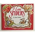I love spiders: Parker, John: 9780590478076: Amazon.com: Books