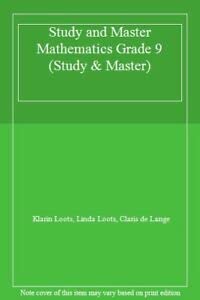 Study and Master Mathematics Grade 9: Loots, Karin, Loots, Linda, Lange ...