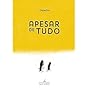 Apesar de tudo | Amazon.com.br